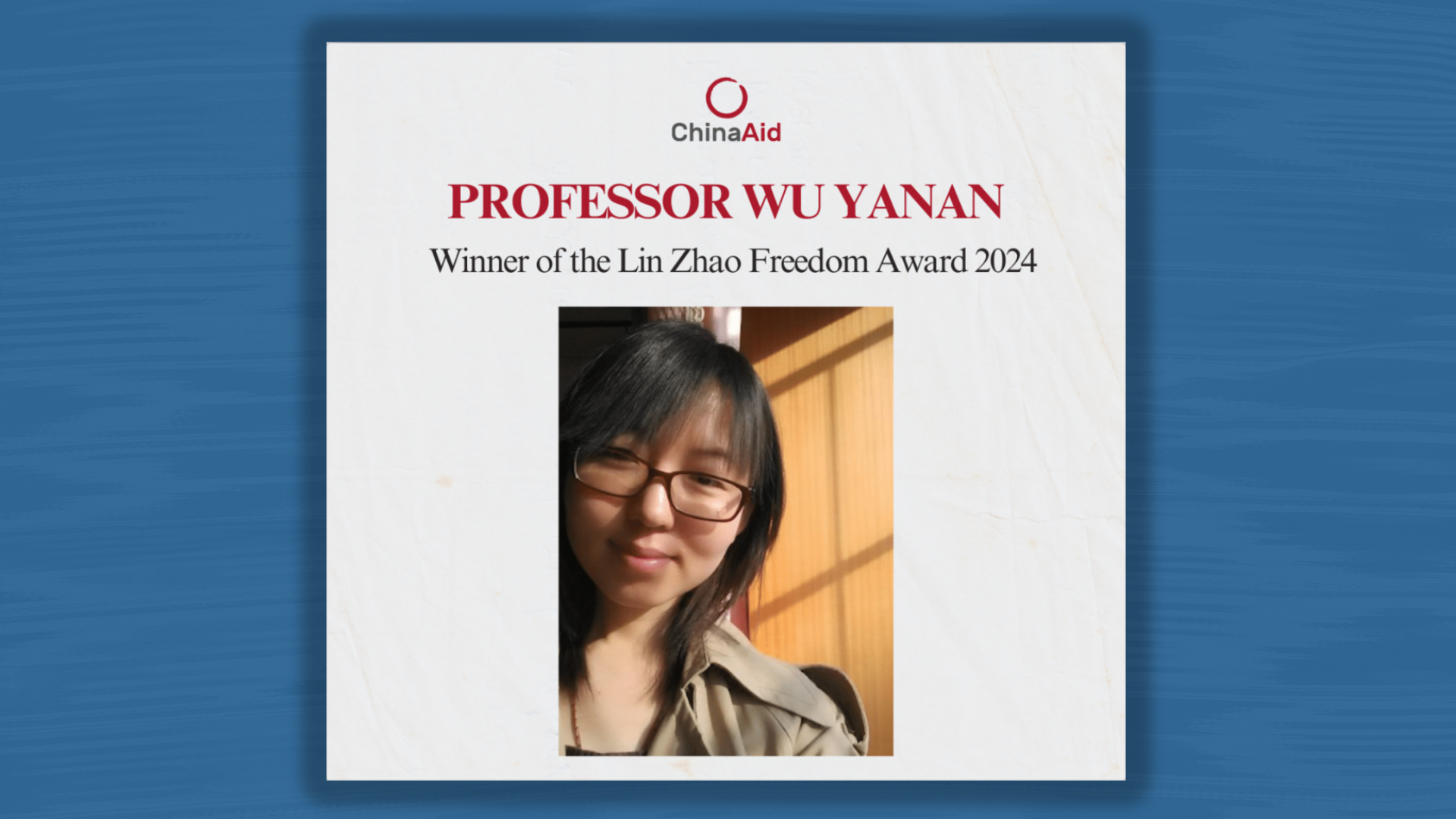 Lin Zhao Freedom Award Honors Professor Wu Yanan - Uyghur Human Rights Project